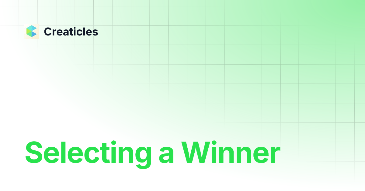 Selecting a Winner | Creaticles